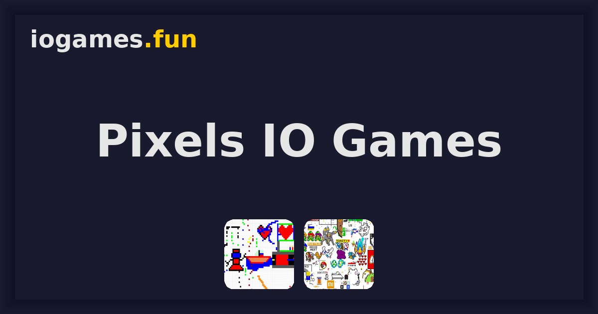 Pixels IO Games